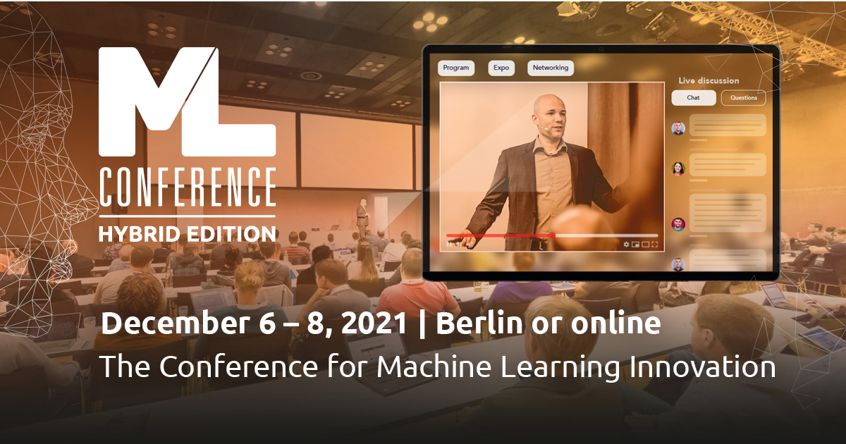 Program | ML Conference 2021 in Berlin, Germany - The Conference for ...